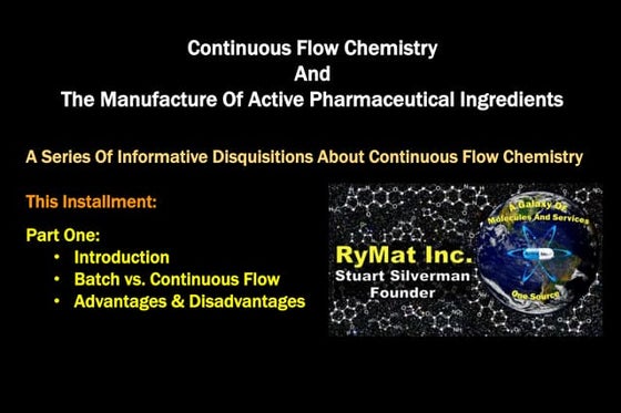 CONTINUOUS FLOW REACTORS (1).pptx | Chemistry | Science