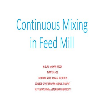 Continuous mixing in feed mill | PPTX