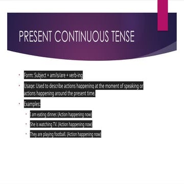 Continuous tenses PRESENTATION which introduces the same | PPTX