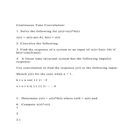 Continuous Time Convolution1. Solve the following for y(t.docx