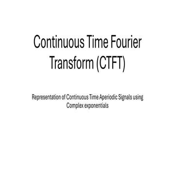 Continuous Time Fourier Transform (CTFT).pdf