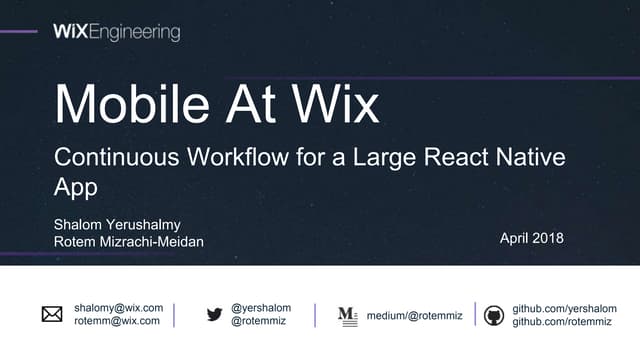 Continuous Workflow For A Large React Native App Mobile At Wix Ppt