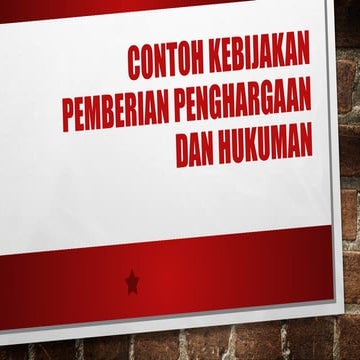 Contoh Kebijakan Pemberian Penghargaan dan Hukuman.pptx
