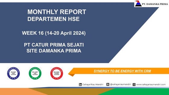 16 WEEKLY HSE REPORT_PT LMM FEB 2022.pptx
