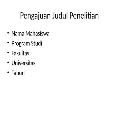 Contoh_PPT_Pengajuan_Judul.pptx abcdefgh | PPTX