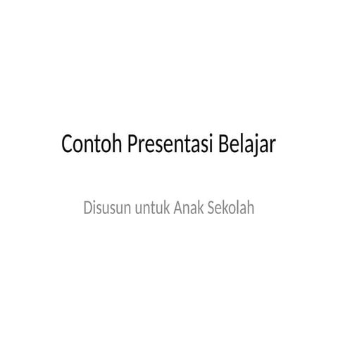 Contoh_Presentasi akan dipergunakan untuk presentasi awal tahunpptx | PPTX