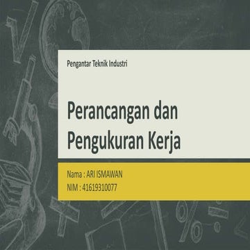 3.2 PERANCANGAN SISTEM KERJA & ERGONOMI - PETA-PETA KERJA SETEMPAT | PDF