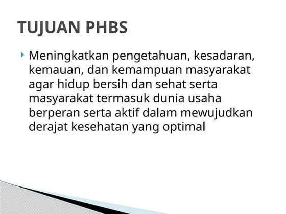 Perilaku Hidup Bersih Sehat (PHBS) | PPT