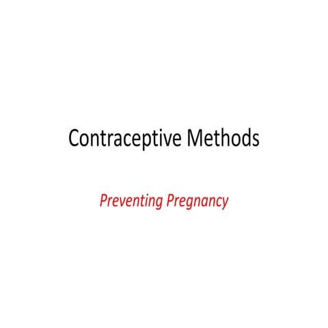 CONTRACEPTIVE METHODS | PPT