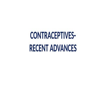 CONTRACEPTIVES newer - PPT recent advances | PPTX