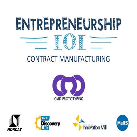 Contract Manufacturing - CMD Prototyping | PPTX