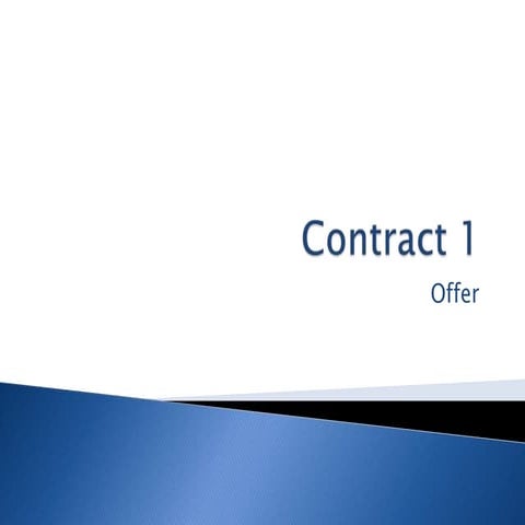 Contract 1 offer | PPTX | Law