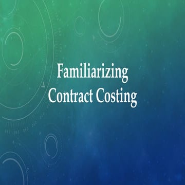Familiarizing with Contract Costing.pptx