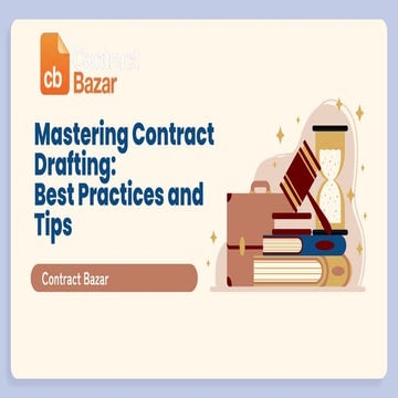 Best Practices and Tips for Contract Drafting - Contract Bazar | PPTX
