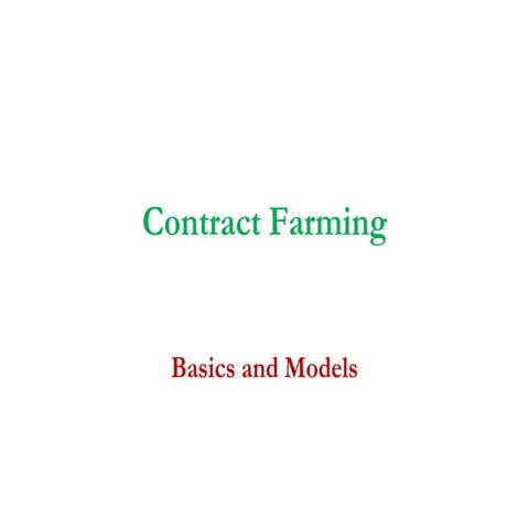Contract Farming and benefits to farmers | PPT