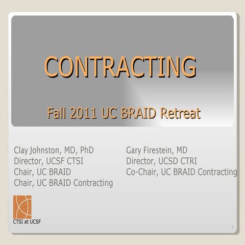 Contracting within the UC Landscape: University of California Biomedical Research Acceleration ...