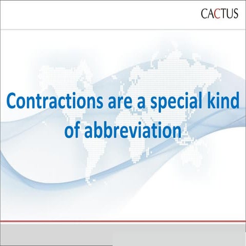 Contractions are a special kind of abbreviation | PPT