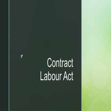 Contract Labour Act.pptx for the students | PPTX