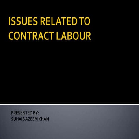 Contract labour in india | PPTX