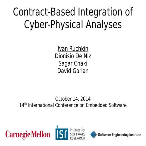 Contract-Based Integration of Cyber-Physical Analyses | PPT