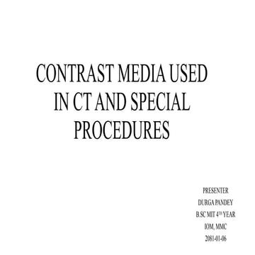 Contrast agents used in Computed Tomography, MRI and USG | PPTX