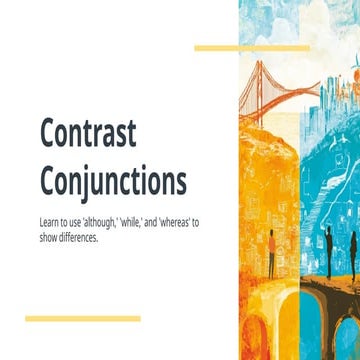 Contrast Conjunctions explanation with examples.pptx