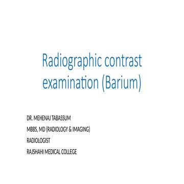Radiographic Contrast Examination presentation.pptx