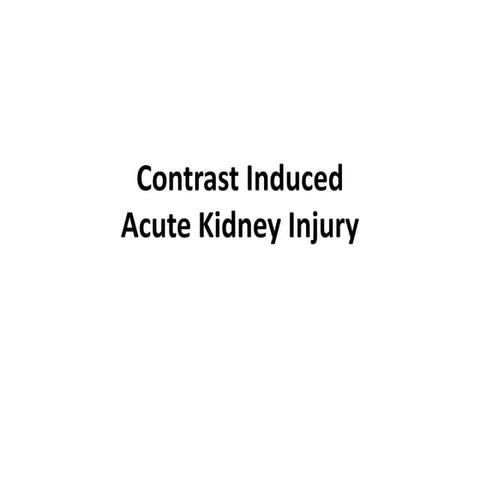 Contrast induced AKI | PPTX