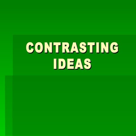 Contrasting ideas | PPT