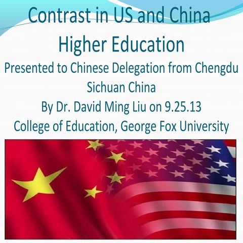 Contrast in US and China Higher Education | PPT