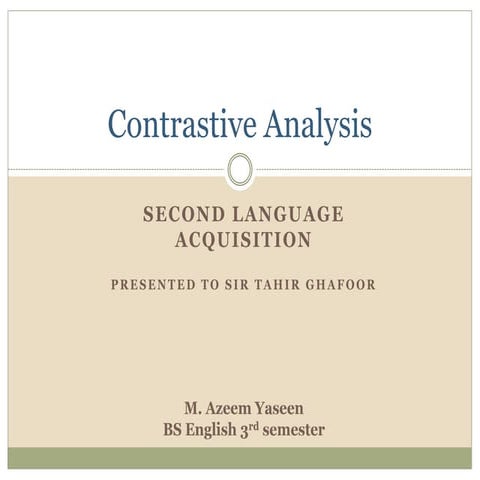 Contrastive analysis- Shaim Chaudry | PPTX