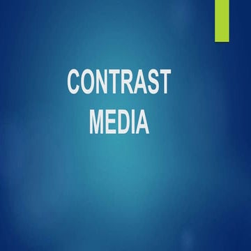 CONTRAST MEDIA in diagnostic radiography | PPTX
