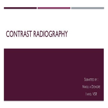 contrast radiography - diagnostic imaging.pptx