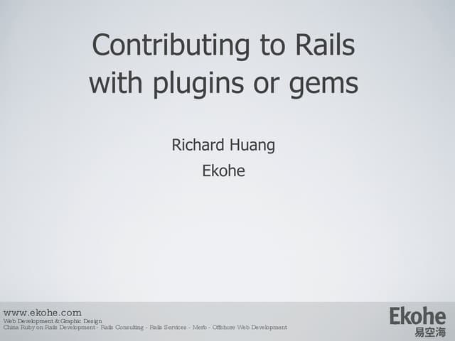 Contributing To Rails By Plugin Gem Ppt Programming Languages