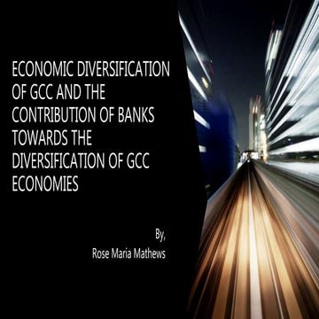 Economic Diversification of GCC and contribution of Banks towards GCC ...