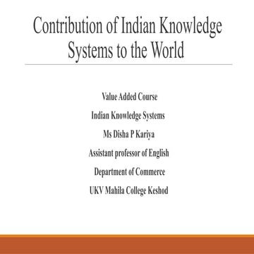 Contribution of Indian Knowledge Systems to the World.pptx
