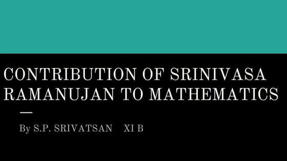 Srinivasa_Ramanujan_Presentation (3).pptx