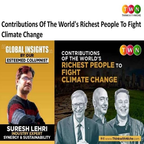 Contributions Of The World's Richest People To Fight Climate Change | PPTX