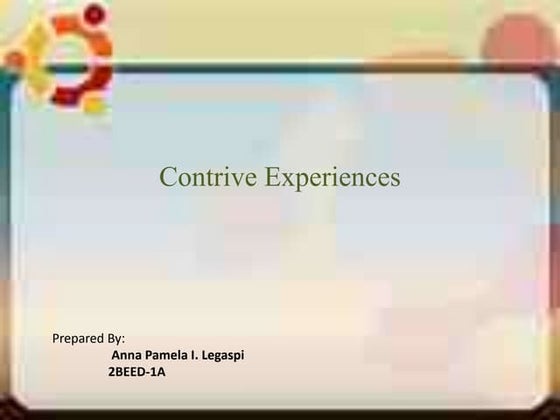 Lesson 6 contrived experience | PPT | Science
