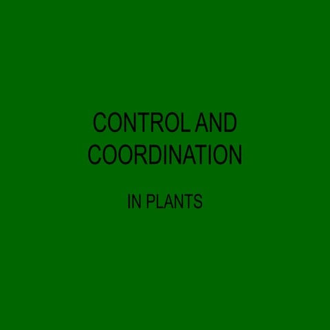 control-and-coordination-in-plants-x.ppt