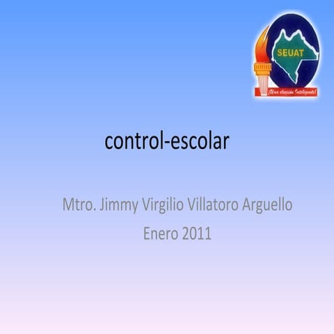Control escolar presentacion | PPT
