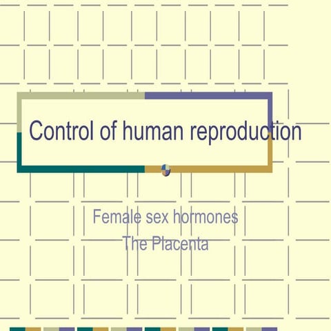 Control Of Human Reproduction | PPT