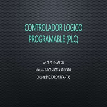 Controlador logico programable (plc) | PPTX