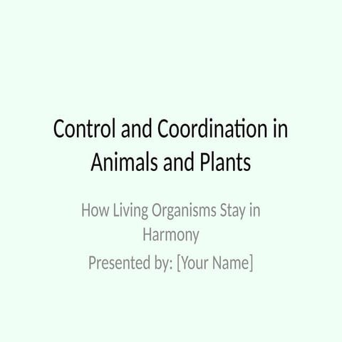 Control_and_Coordination_Designed_Presentation.pptx