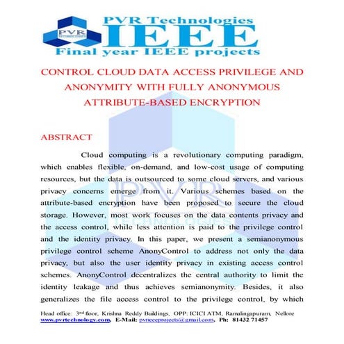 Control Cloud Data Access Privilege And Anonymity With Fully Anonymous 7207