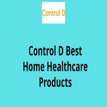 Control D Best Home Healthcare Products.pptx