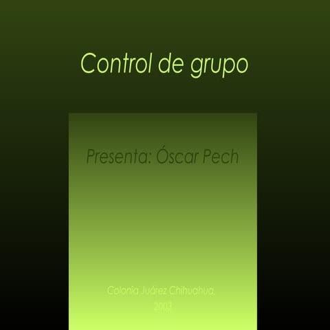 Control de grupo | PPT