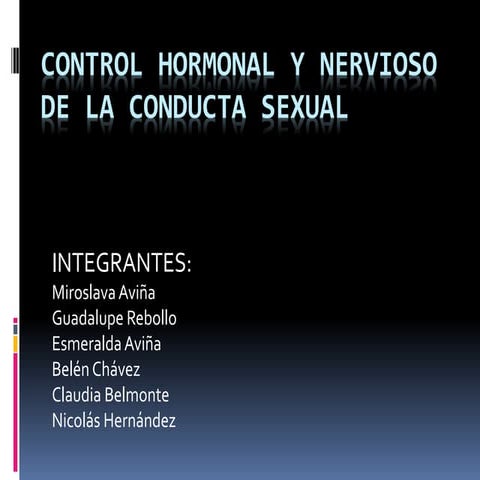 Control hormonal y nervioso de la conducta sexual | PPTX