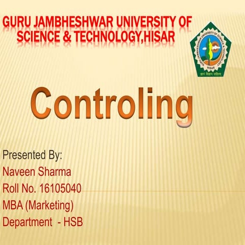 Controlling and Its Meaning, Nature, Importance,Elements,Process. | PPT