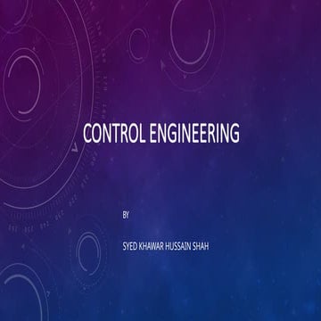 Comprehensive Control Engineering: Systems, Types, and Applications | PPTX